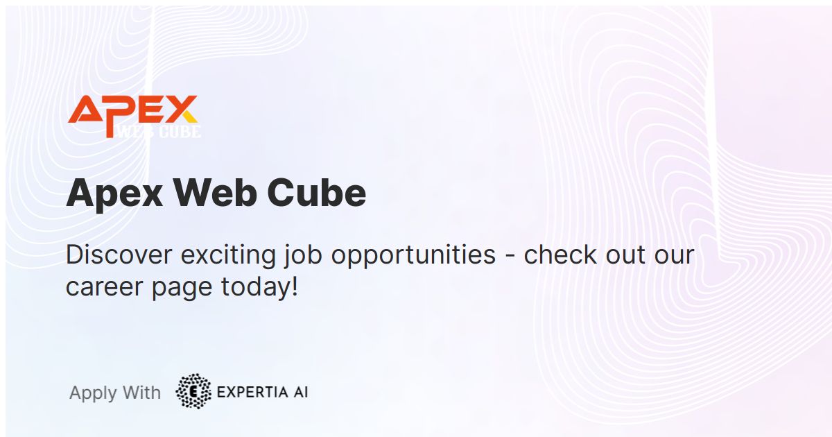 Apex Web Cube Career Page | Jobs
