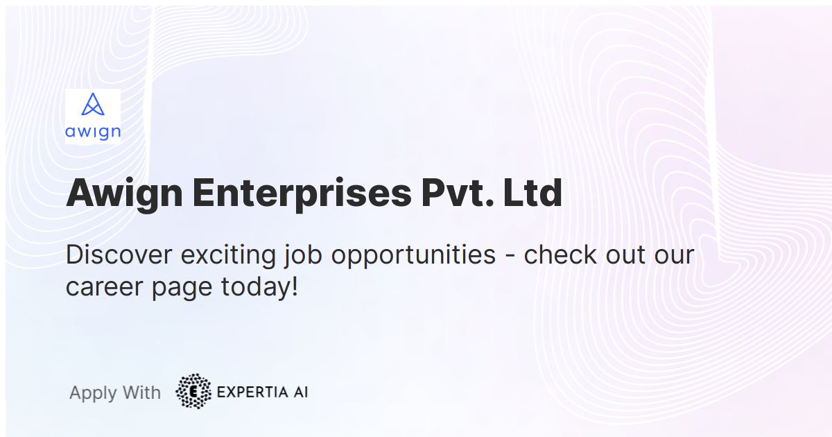 Awign Enterprises Pvt. Ltd Career Page | Jobs
