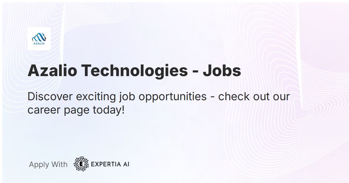 Azalio Technologies Career Page | Jobs