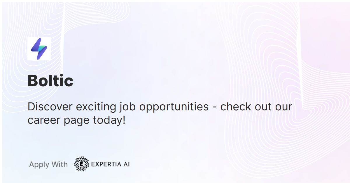 Boltic Career Page | Jobs