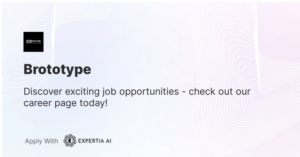Brototype Career Page | Jobs