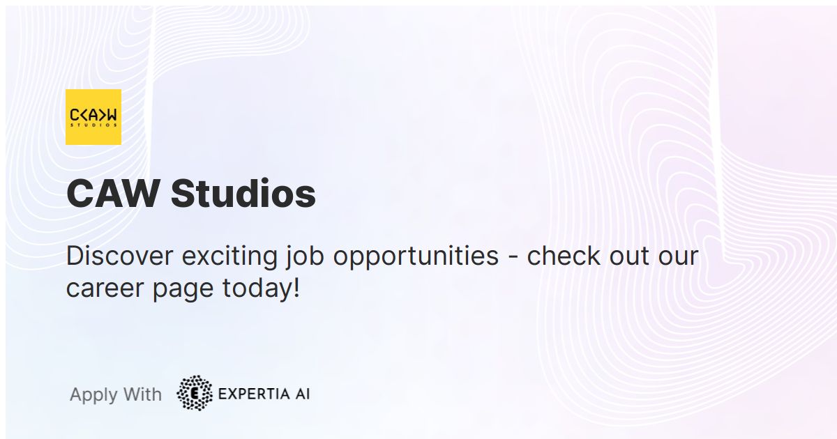 CAW Studios Career Page | Jobs