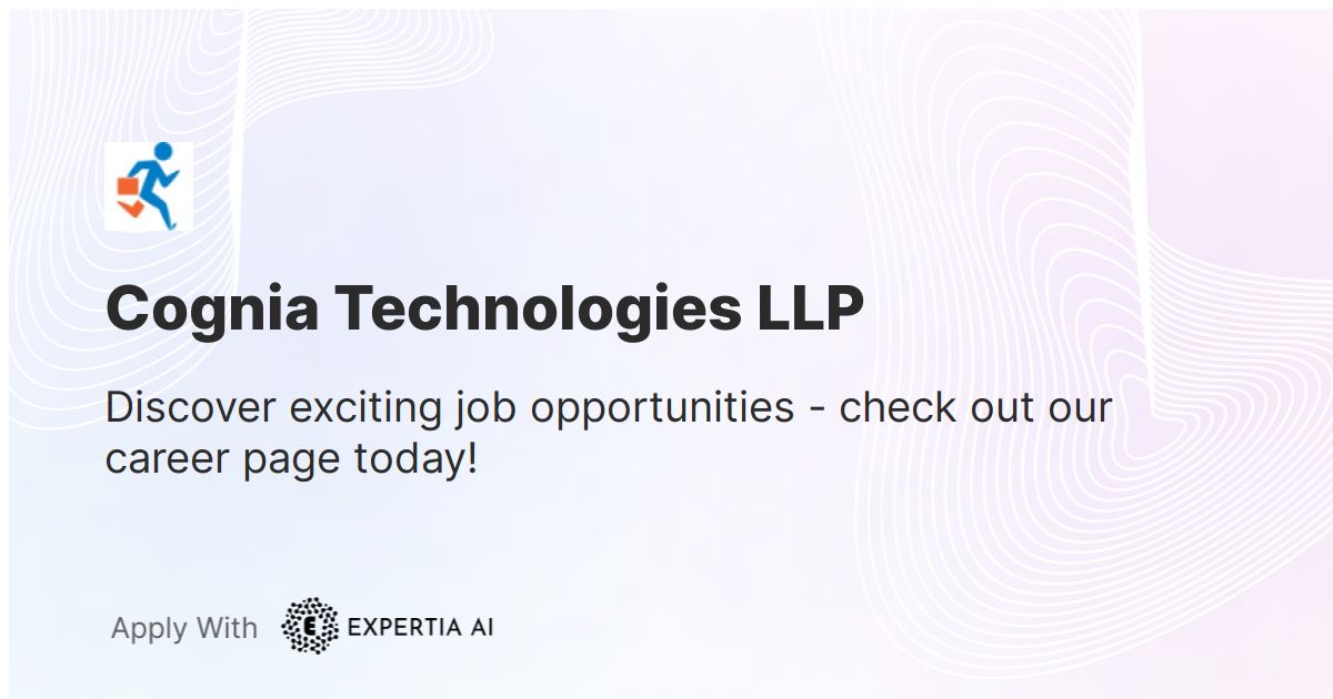 Cognia Technologies Llp Career Page Jobs