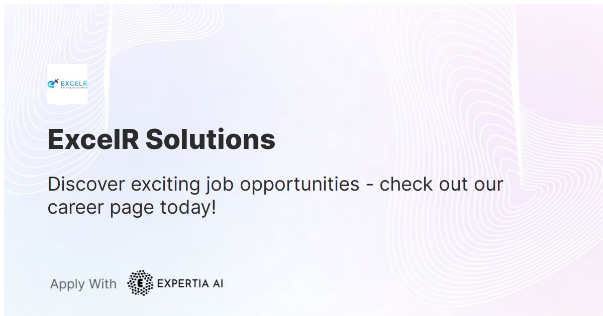 ExcelR Solutions Career Page | Jobs