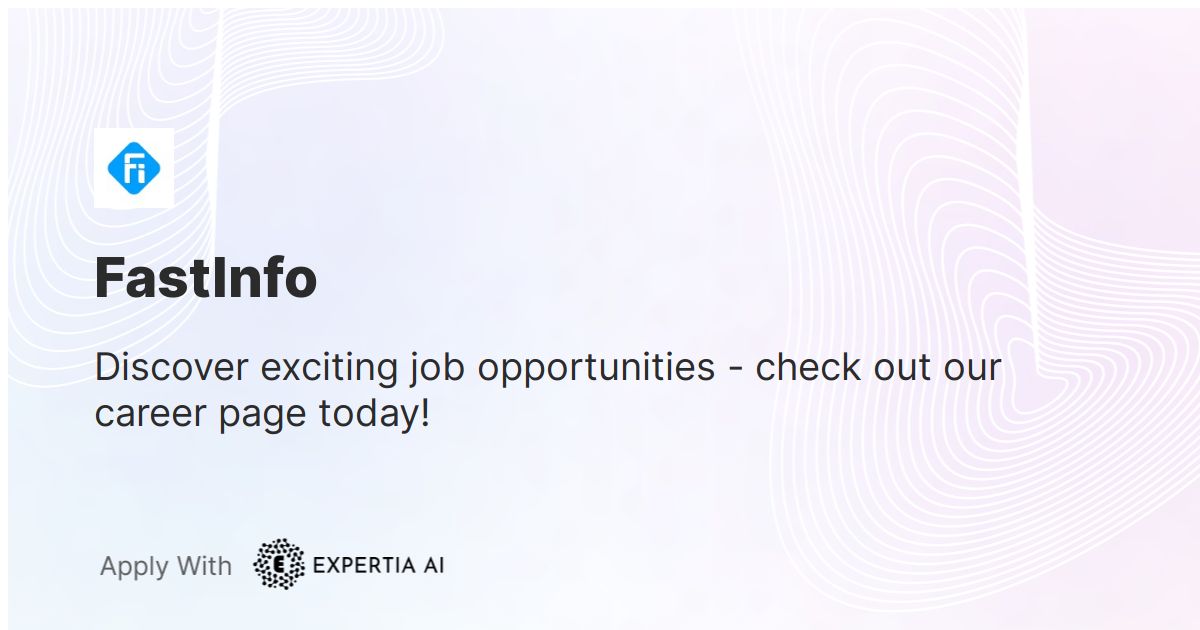 FastInfo Career Page | Jobs