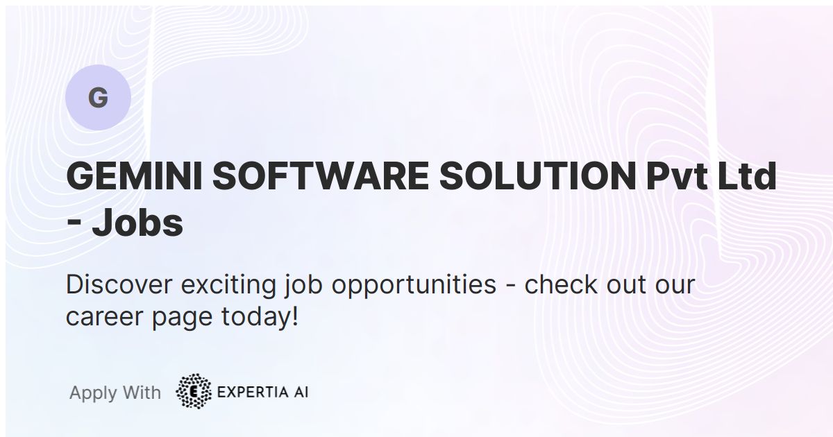 GEMINI SOFTWARE SOLUTION Pvt ltd Career Page | Jobs
