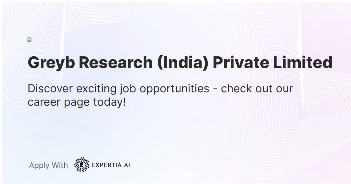 Greyb Research (India) Private Limited Career Page | Jobs