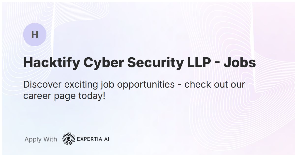 Hacktify Cyber Security LLP Career Page | Jobs