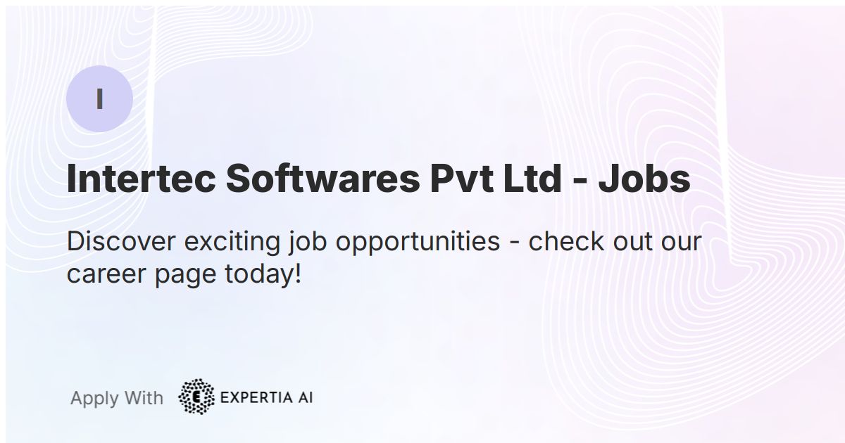 Intertec Softwares Pvt Ltd Career Page | Jobs