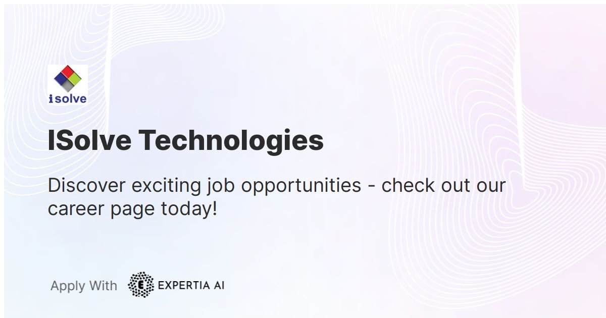 ISolve Technologies Career Page | Jobs