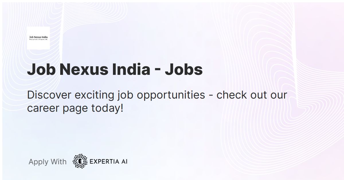 Job Nexus India Career Page | Jobs
