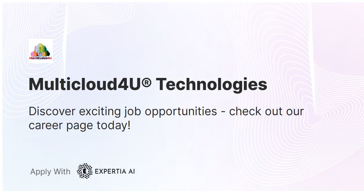 Multicloud4U® Technologies Career Page | Jobs