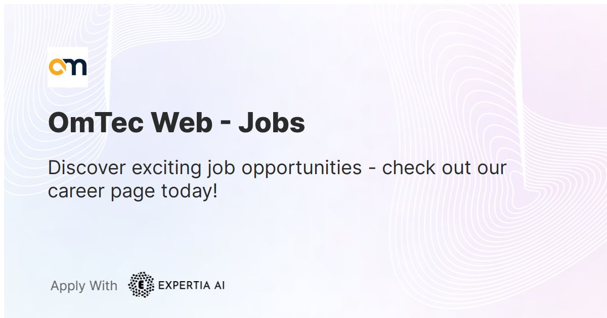OmTec Web Career Page | Jobs