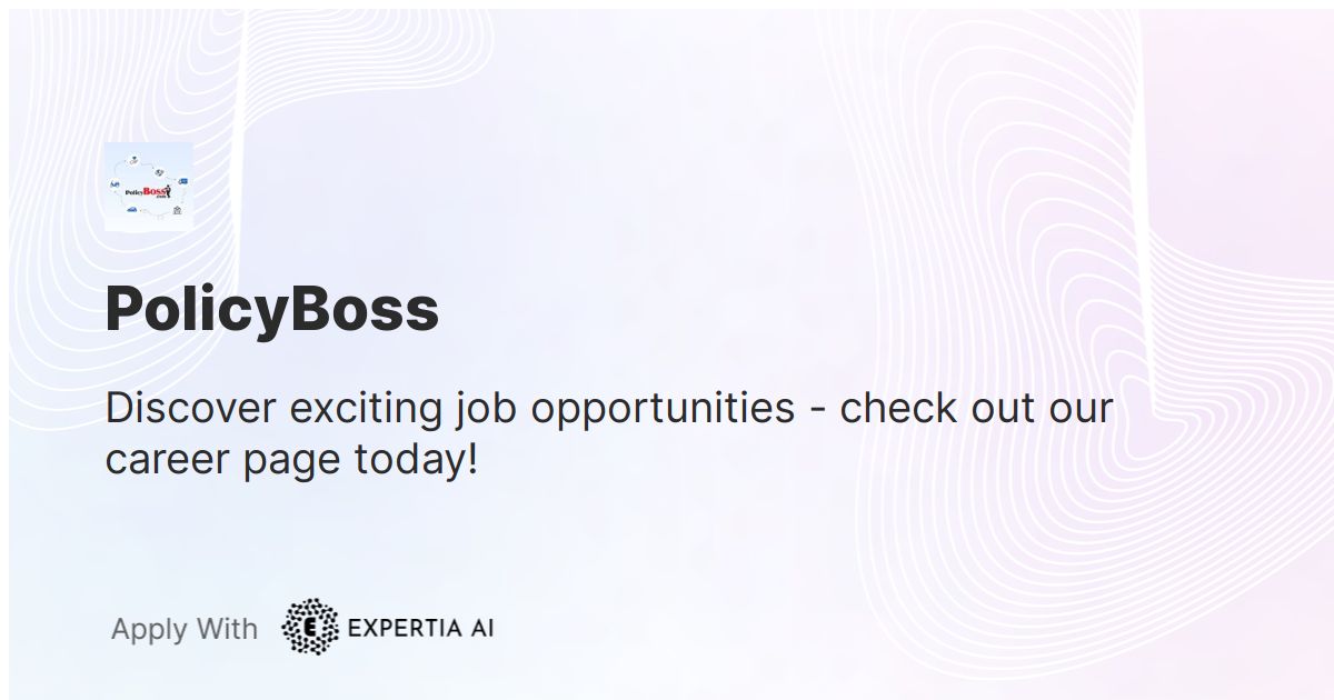 PolicyBoss Career Page | Jobs