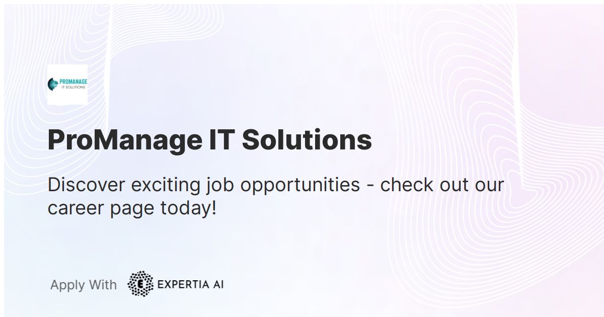 ProManage IT Solutions Career Page | Jobs