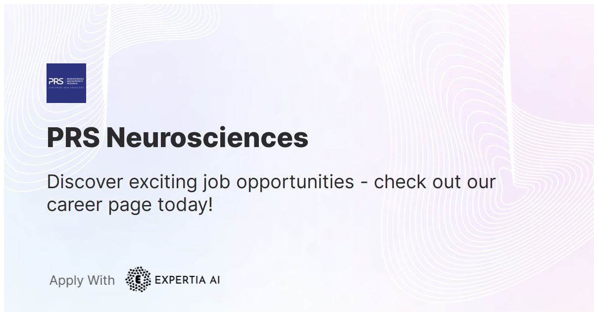 PRS Neurosciences Career Page | Jobs