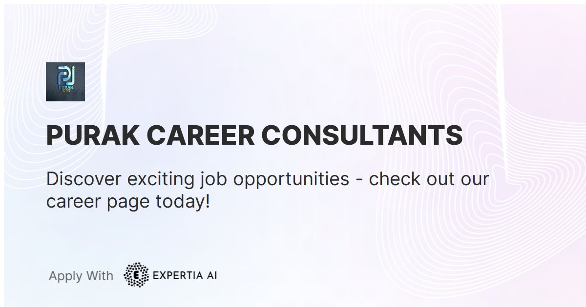 PURAK CAREER CONSULTANTS Career Page | Jobs