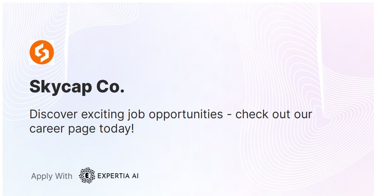 Skycap Co. Career Page | Jobs