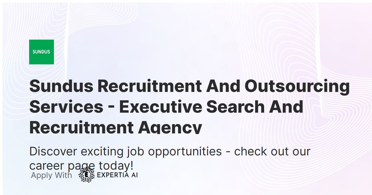 Sundus Recruitment And Outsourcing Services - Executive Search And ...