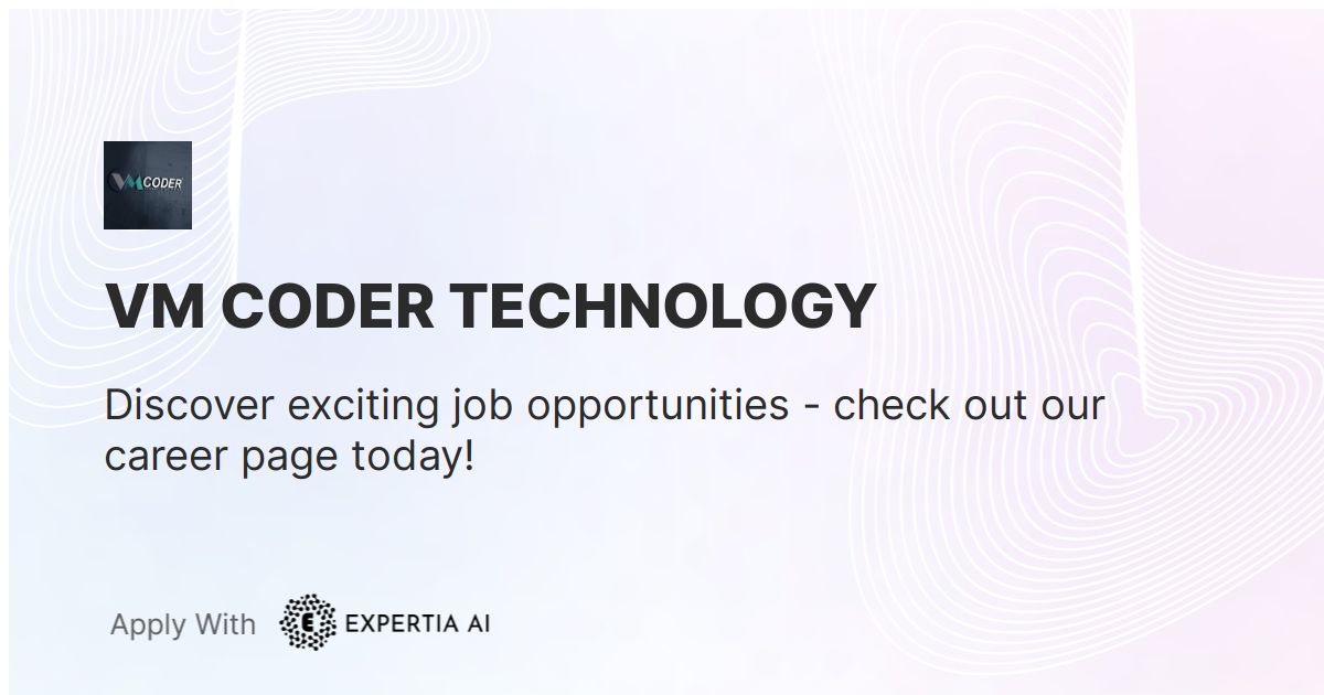 VM CODER TECHNOLOGY Career Page | Jobs