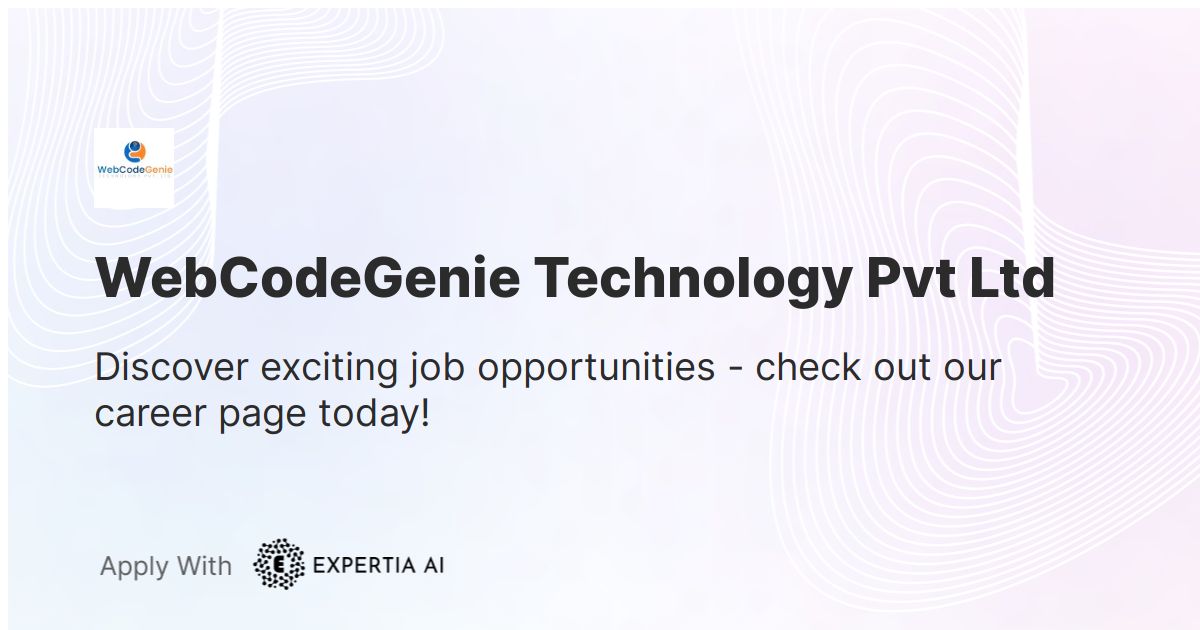 WebCodeGenie Technology Pvt Ltd Career Page | Jobs