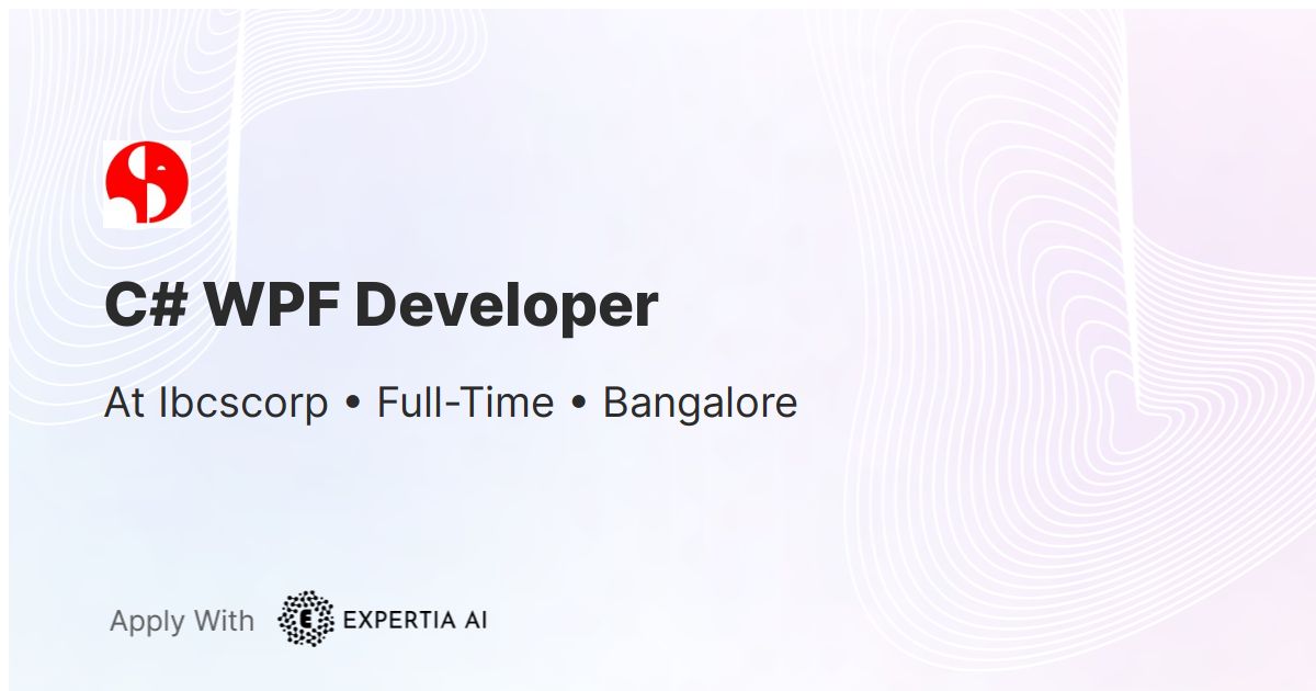 C# WPF Developer Job | Bangalore | Senior