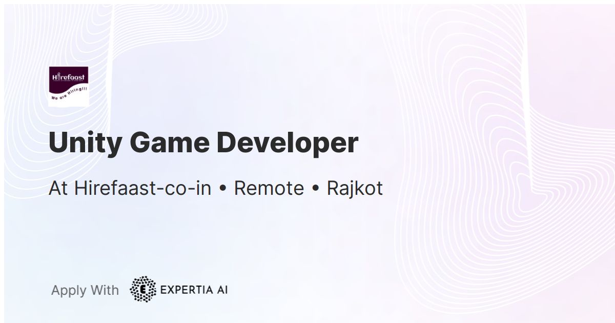 Unity Game Developer Job | Rajkot | Junior