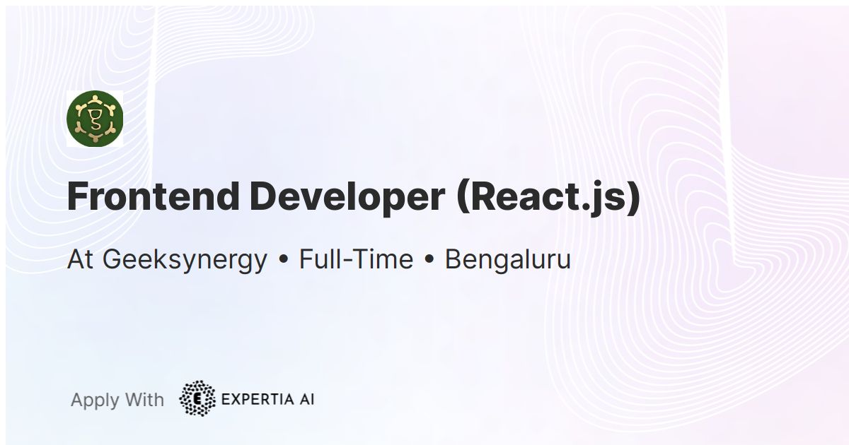 Frontend Developer (React.js) Job | Bengaluru | Fresher