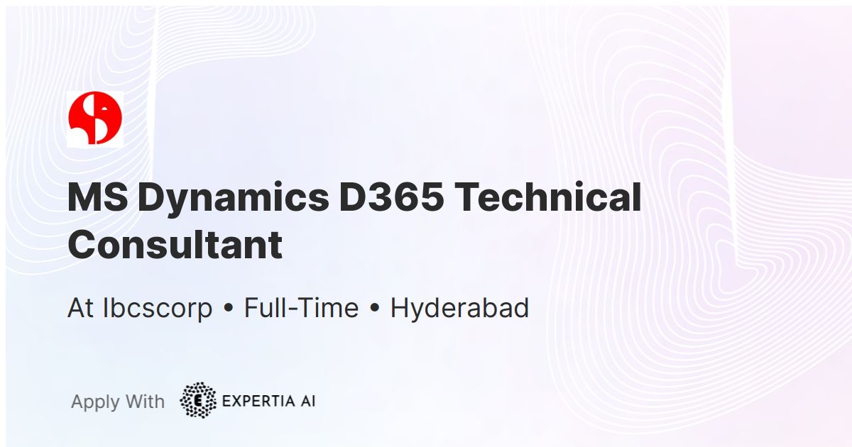 MS Dynamics D365 Technical Consultant Job | Hyderabad | Senior MS Dynamics D365 Technical Consultant Job | Hyderabad | Senior