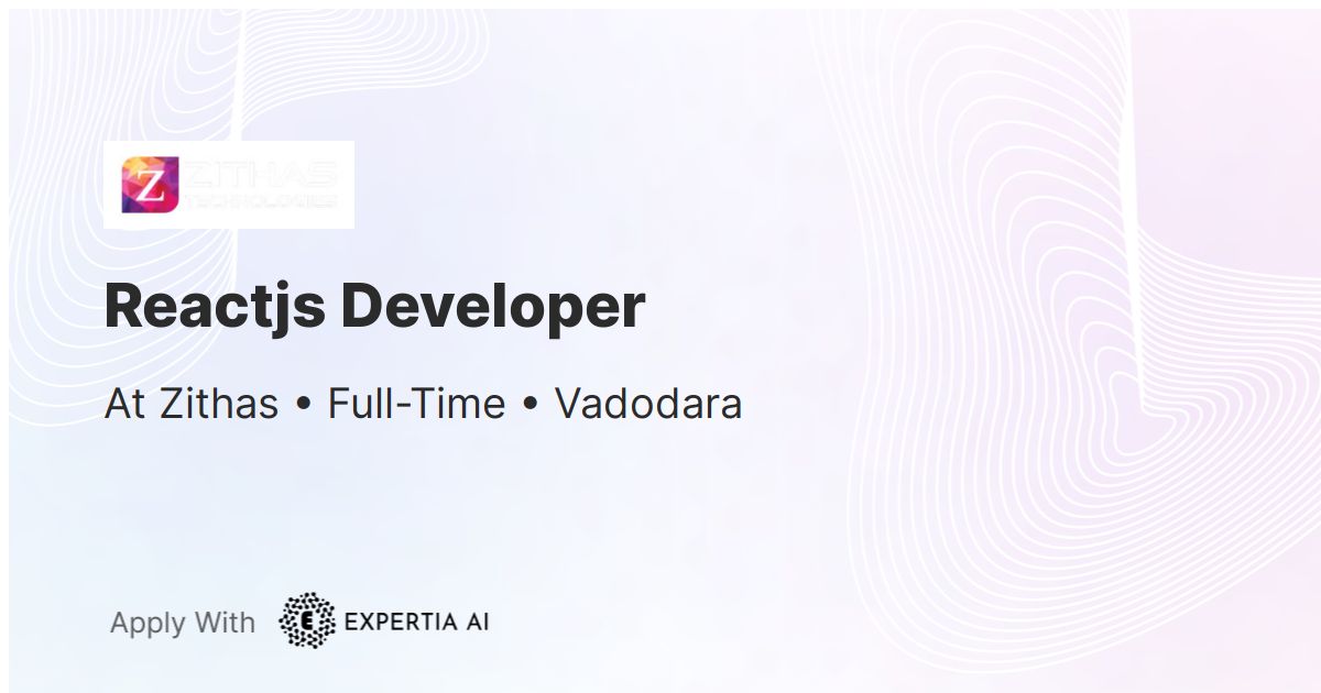 Reactjs Developer Job | Vadodara | Fresher