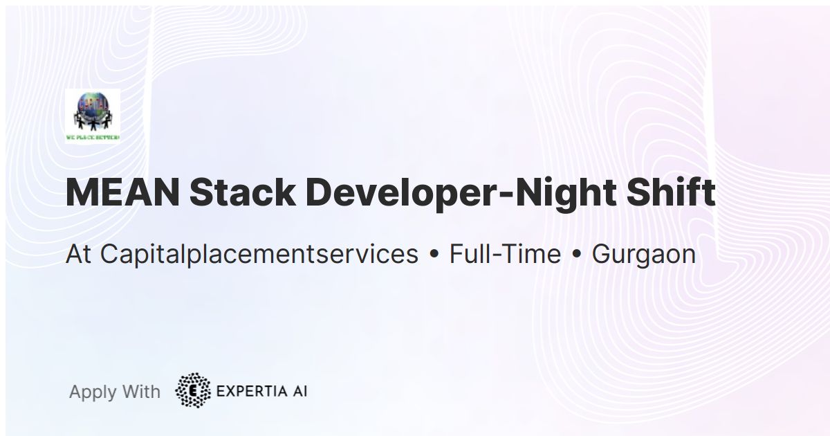 MEAN Stack Developer-Night Shift Job | Gurgaon | Mid-Level