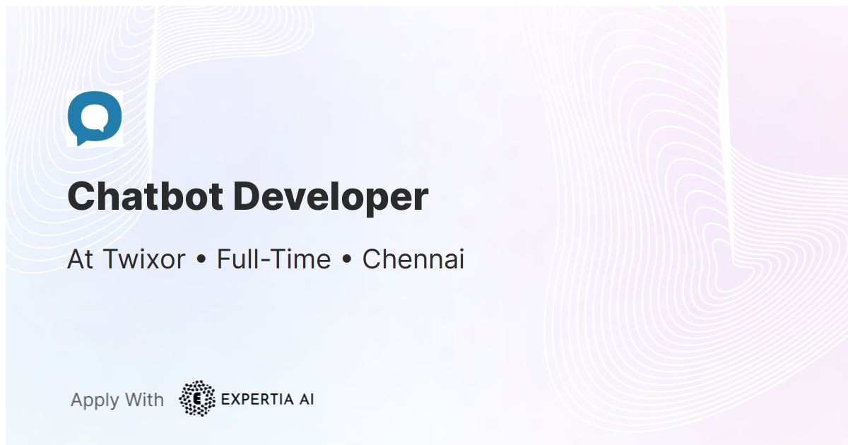 Chatbot Developer Job | Chennai | Mid-Level