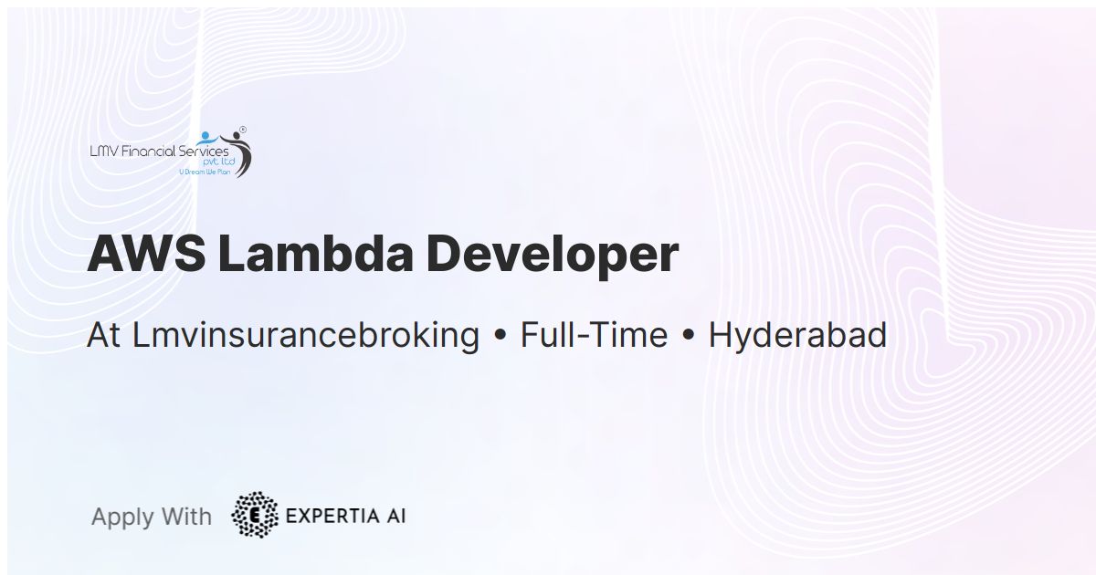 AWS Lambda Developer Job | Hyderabad | Junior