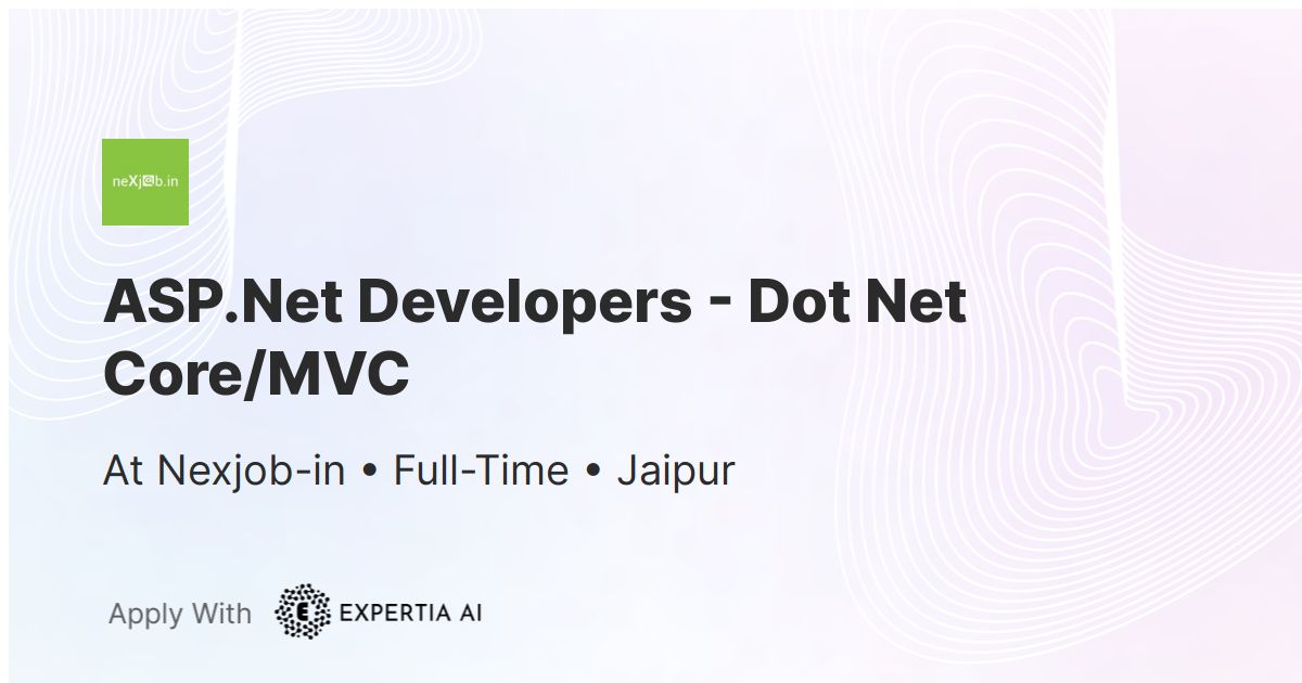ASP.Net Developers - Dot Net Core/MVC Job | Jaipur | Mid-Level