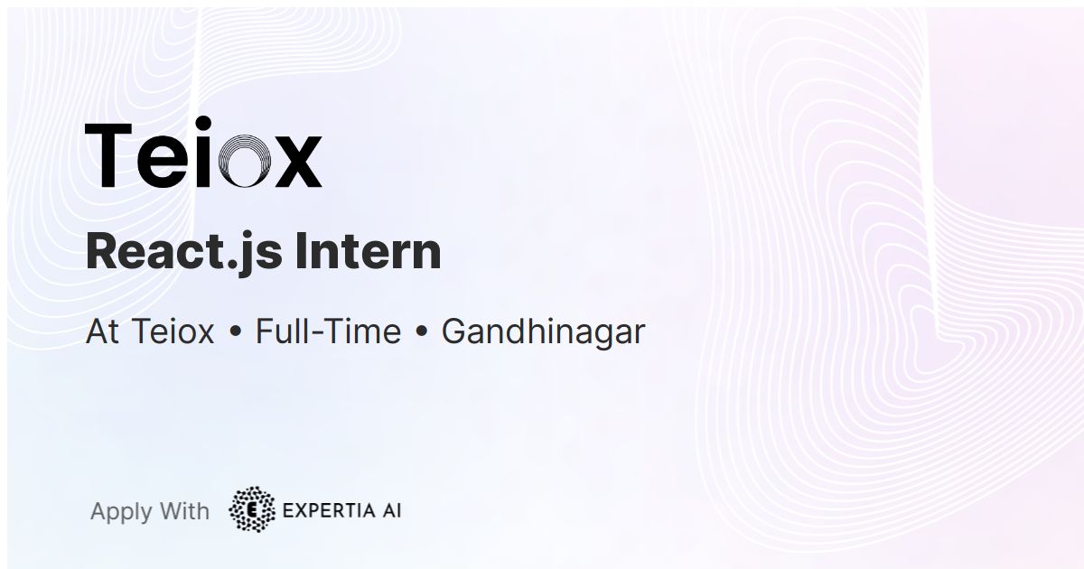 React.js Intern Job | Gandhinagar | Fresher