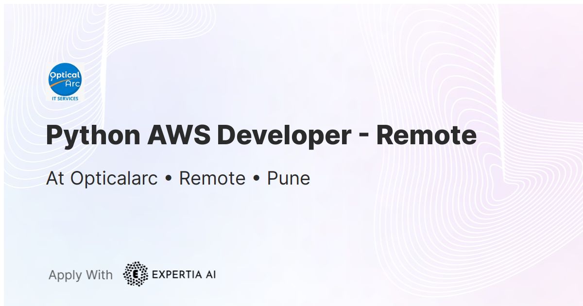 Python AWS Developer - Remote Job | Pune | Senior