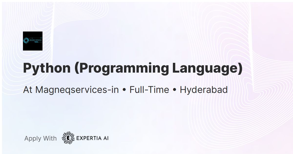 Python (Programming Language) Job | Hyderabad | Fresher