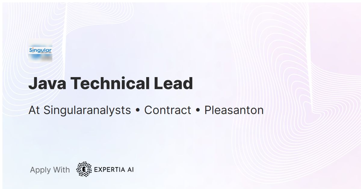 Java Technical Lead Job | Pleasanton | Executive