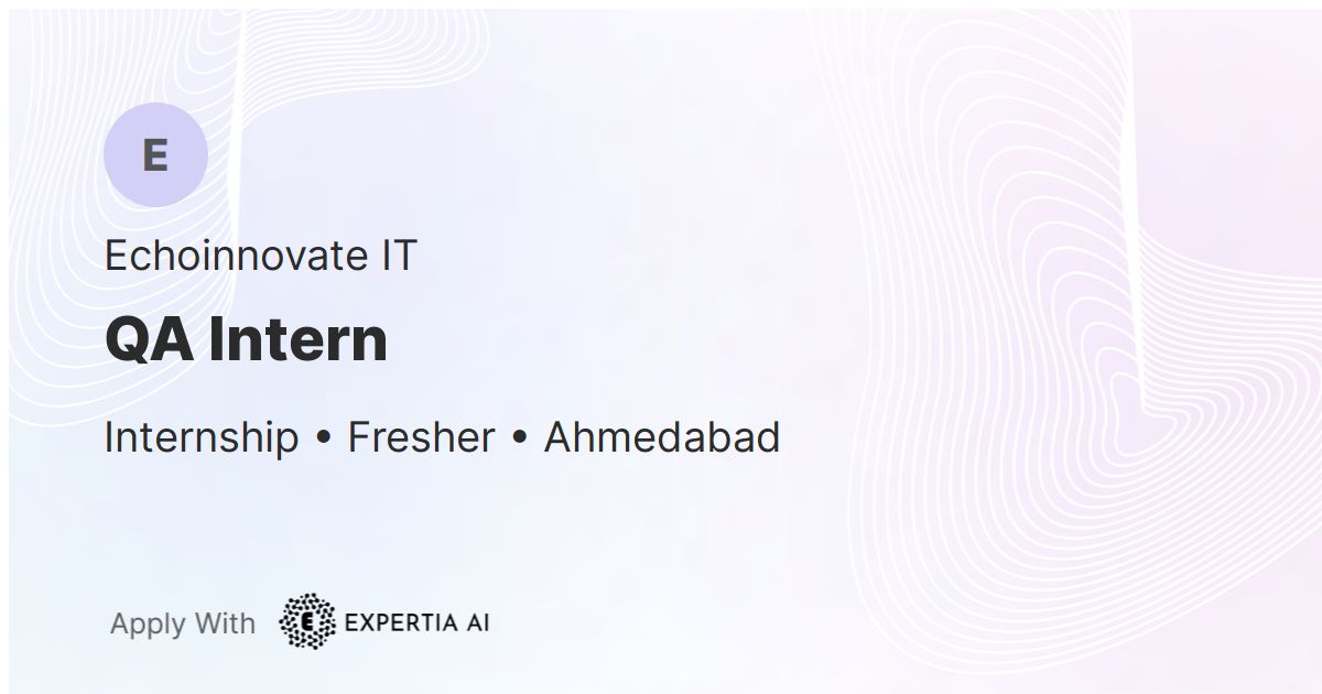 QA Intern Job | Ahmedabad | Fresher