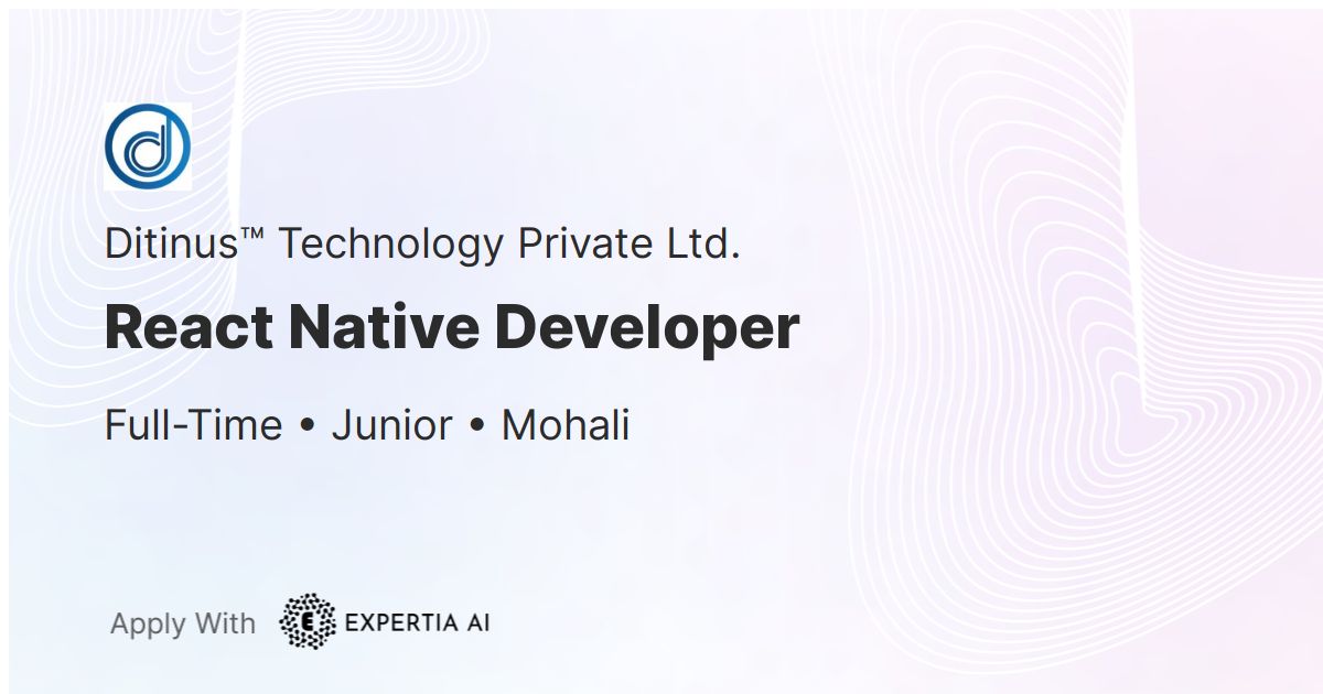 React Native Developer Job | Mohali | Junior