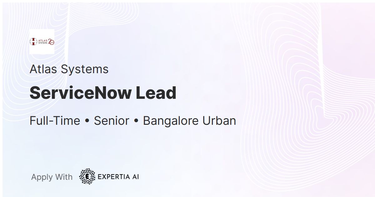 ServiceNow Lead Job | Bangalore Urban | Senior