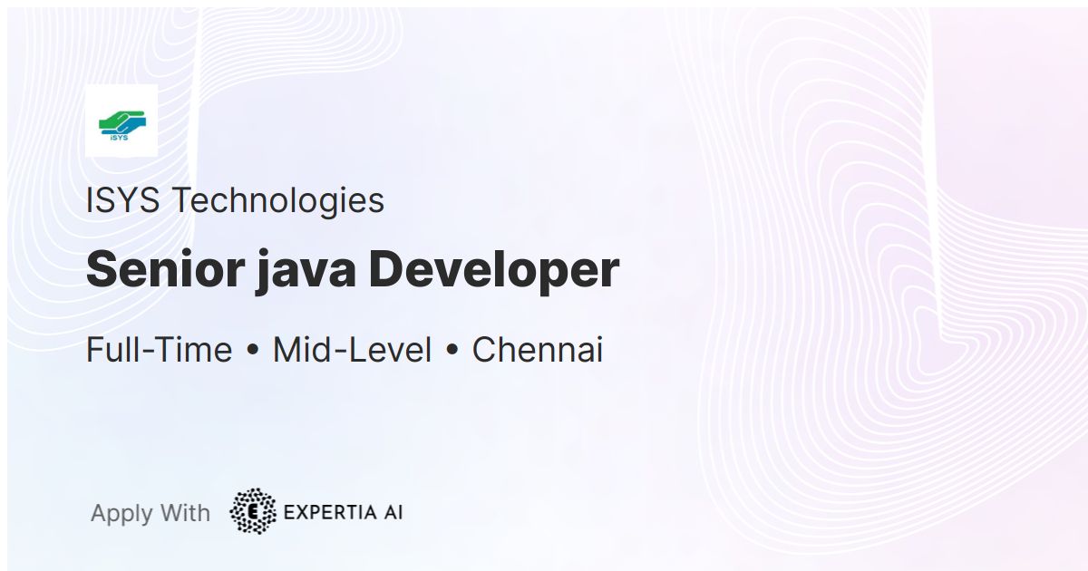 Senior java Developer Job | Chennai | Mid-Level