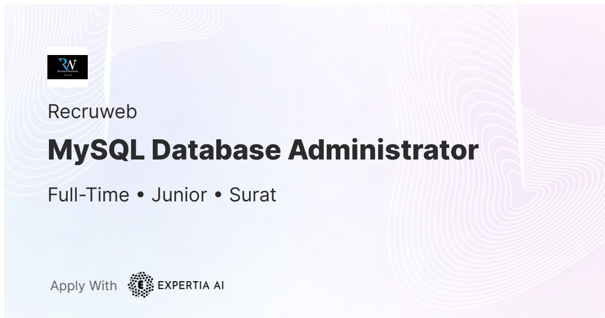 MySQL Database Administrator Job | Surat | Junior