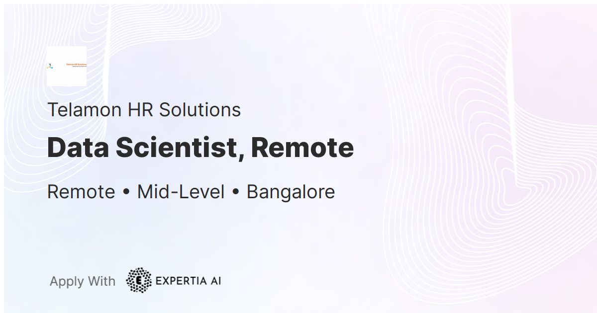 Data Scientist, Remote Job | Bangalore | Mid-Level