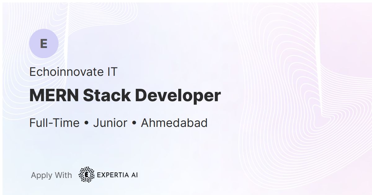 MERN Stack Developer Job | Ahmedabad | Junior