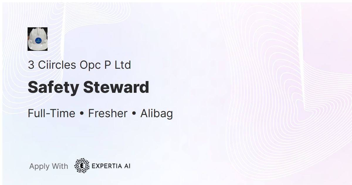 Safety Steward Job | Alibag | Fresher