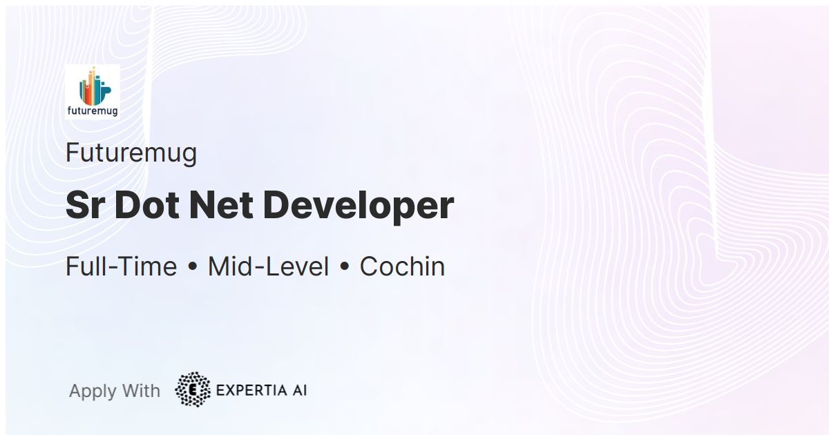 Sr Dot Net Developer Job | Cochin | Mid-Level