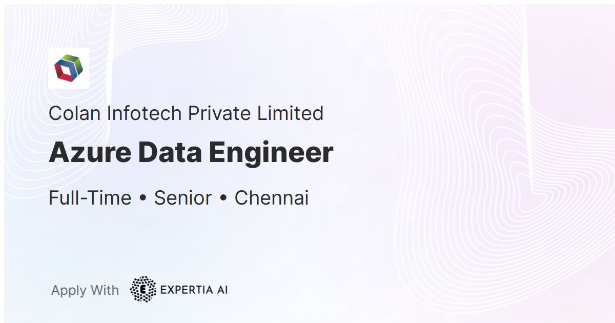 Azure Data Engineer Job | Chennai | Senior