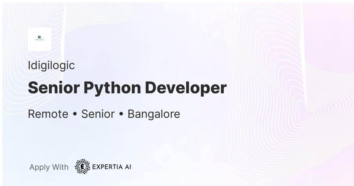 Senior Python Developer Job | Bangalore | Senior