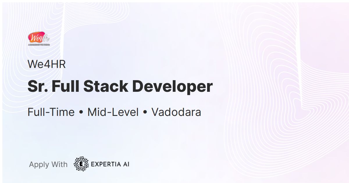 Sr. Full Stack Developer Job | Vadodara | Mid-Level
